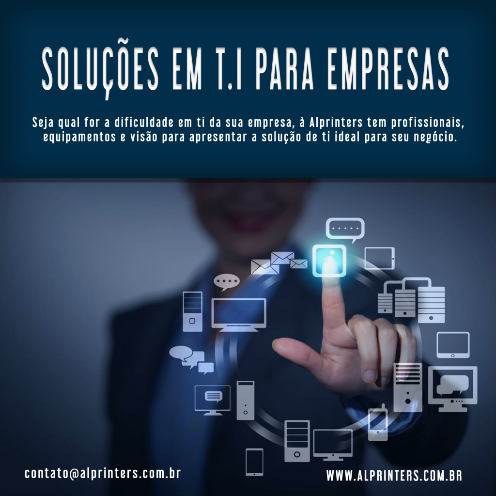 Soluções De Ti Para Empresas - Alprinters Soluções em Impressão